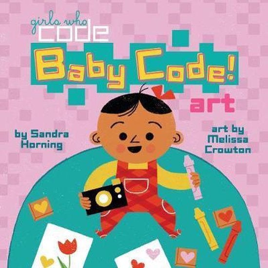 Baby Code! Art (Girls Who Code) — Mensing's Caminada